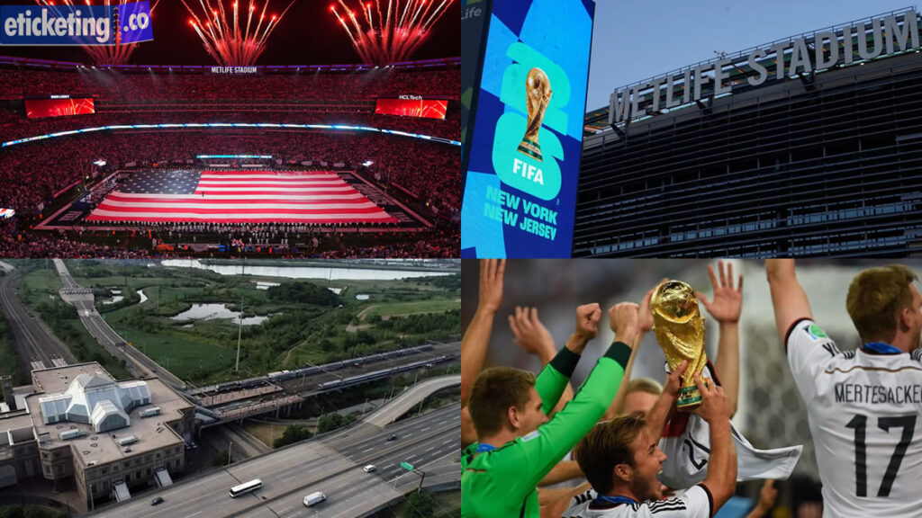 FIFA World Cup Final: MetLife Stadium's Transformation New York