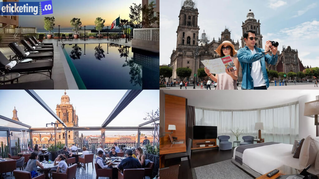 FIFA World Cup Hospitality Packages: Where to Stay in Mexico City