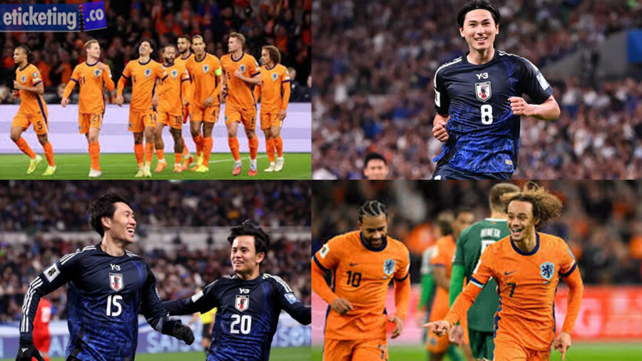 Netherlands vs Japan Tickets: FIFA World Cup Excellence on